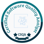 Certified Software Quality Analyst (CSQA) - The Case HQ Online